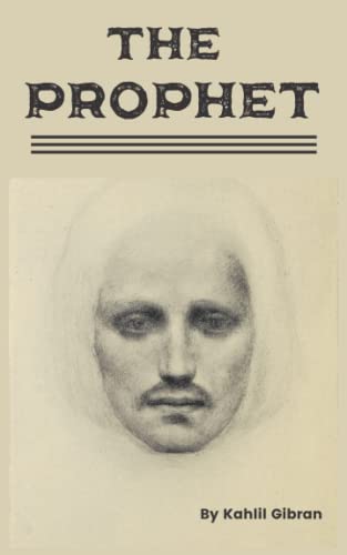 The Prophet: The original first edition with Original Illustrations by ...
