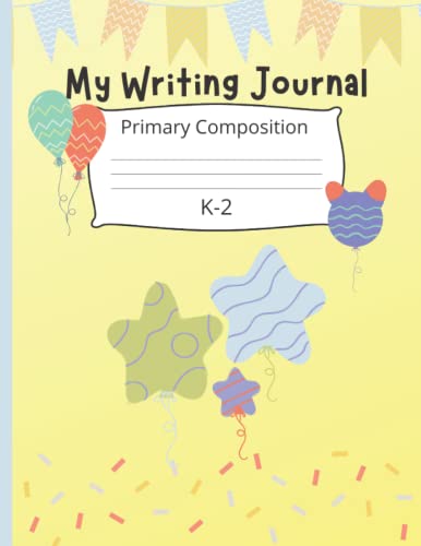 K-1 Writing Journal: Kindergarten First Grade Manuscript Story Writing ...