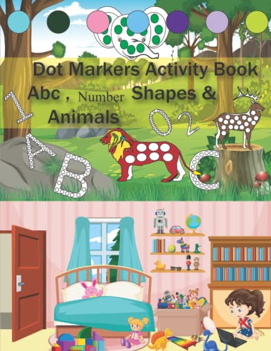 Dot Markers Activity Book Abc Number Shapes & Animals: Preschool ...