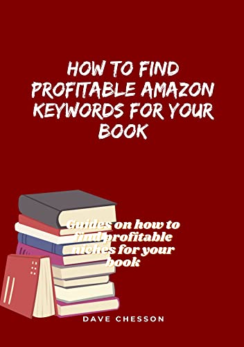 How to find profitable keywords for your book: Guides on how to find ...