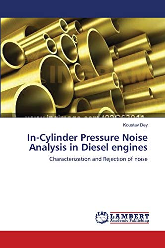 In-Cylinder Pressure Noise Analysis in Diesel engines: Characterization ...