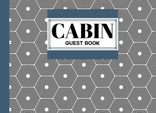 Cabin Guest Book: Premium Hexagons Cover Cabin Guest Book, Welcome to ...