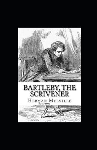 Bartleby, the Scrivener Illustrated by Herman Melville | Goodreads