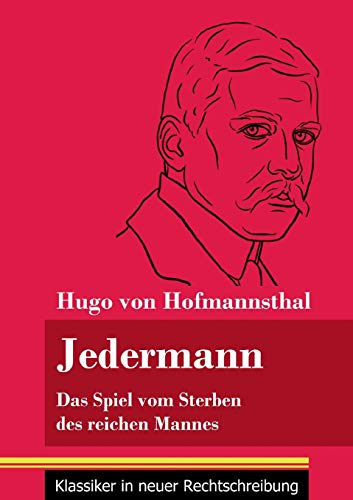 Jedermann: Das Spiel vom Sterben des reichen Mannes (Band 73, Klassiker ...