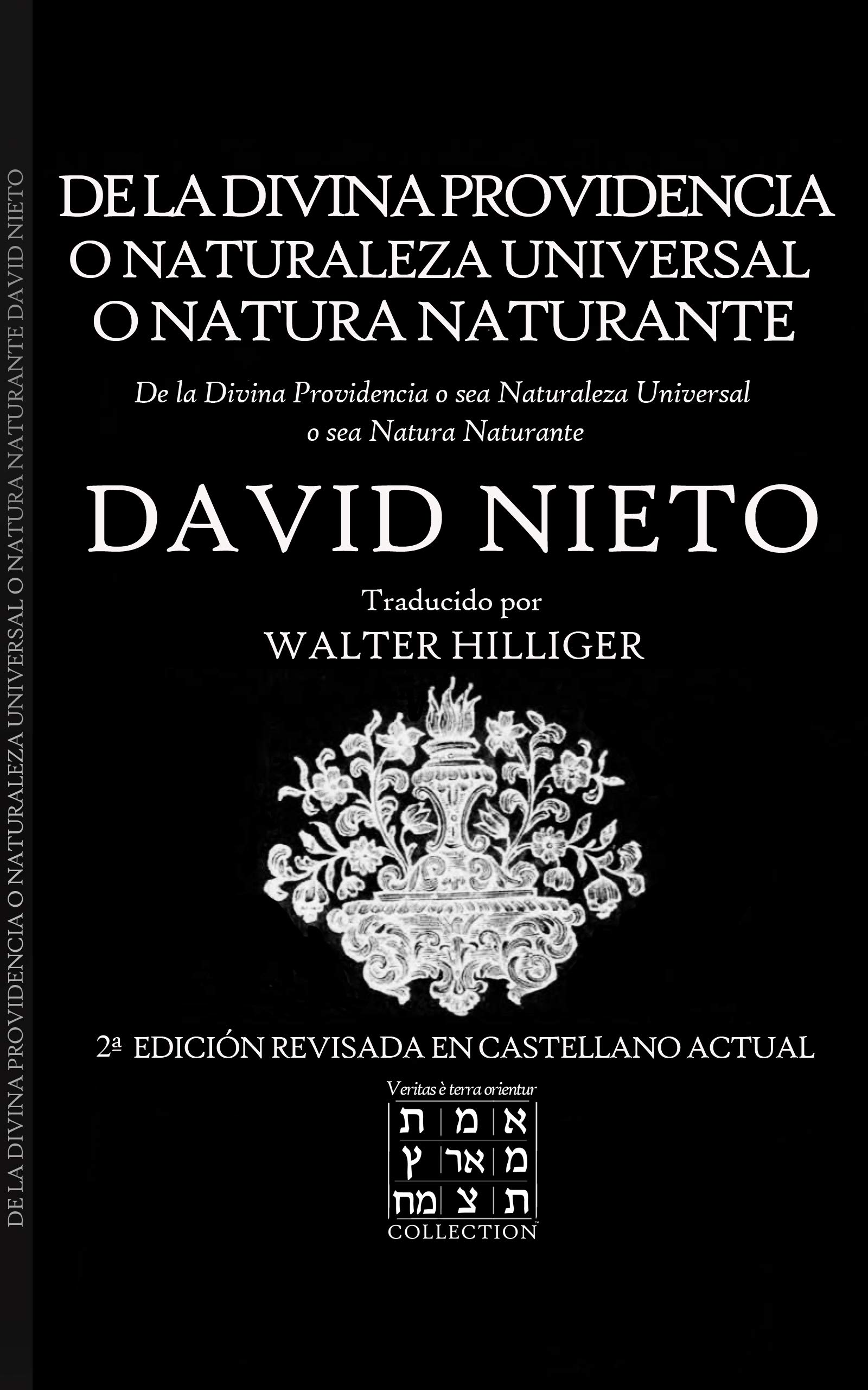 De La Divina Providencia o Naturaleza Universal o Natura Naturante (VERITAS E TERRA ORIETUR) by ...