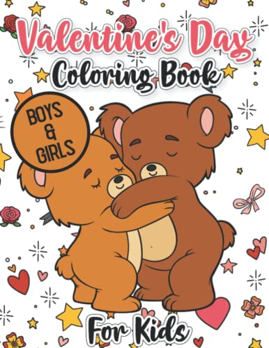 Valentines Day Coloring Book For Boys & Girls: A Beautiful Coloring ...