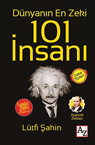 Dünyanin En Zeki 101 Insani by Lütfi Şahin | Goodreads