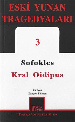 Eski Yunan Tragedyalari 3-Kral Oidipus by Sophocles | Goodreads