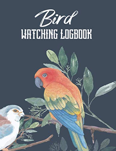 Bird Watching Log Book: Ultimate bird watching journal for kids and ...