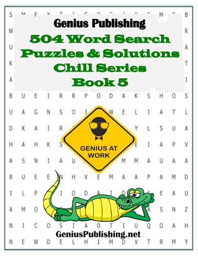 Genius Publishing 504 Word Search Puzzles and Solutions - Chill Series ...