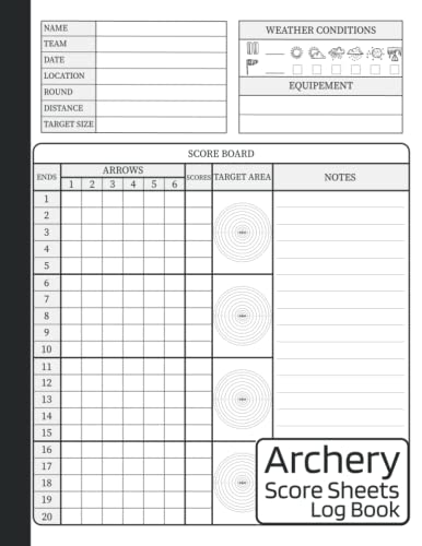 Archery Score Sheets. Log Book: 8.5 x 11 inches 120 Pages | Archery Training Practice Journal ...