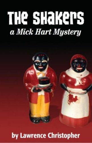 The Shakers: a Mick Hart Mystery by Lawrence Christopher | Goodreads