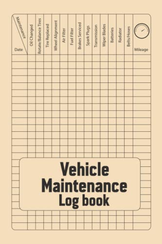 Vehicle Maintenance Log Book: Track repair, modification, mileage ...