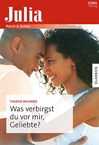 Was verbirgst du vor mir, Geliebte? (Julia) by Therese Beharrie | Goodreads