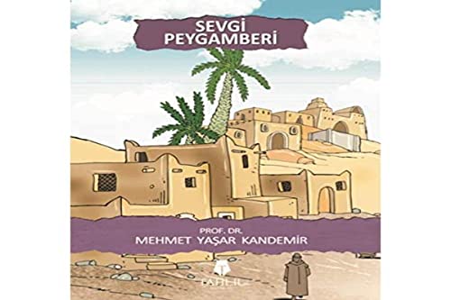 Sevgi Peygamberi by Mehmet Yaşar Kandemir | Goodreads