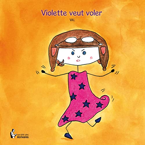 Violette veut voler (French Edition) by Valérie Aboulker | Goodreads