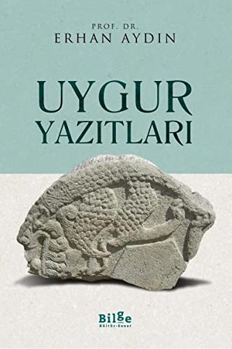 Uygur Yazitlari by Erhan Aydin | Goodreads