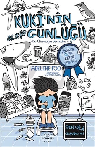 Kuki’nin Acayip Gunlugu 1 / Size Okumayin Demedim mi by Adeline Foo ...