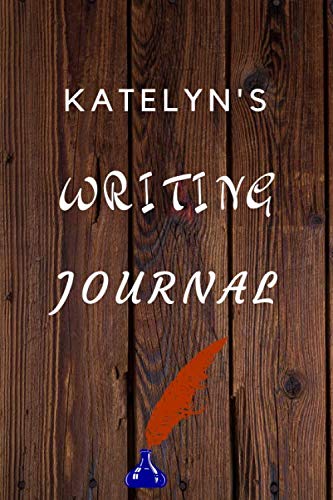 Katelyn's Writing Journal: writing Planner writing Book writing Journal ...