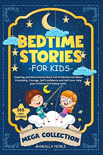 Bedtime Stories for Kids: Inspiring and Motivational Book Full of ...