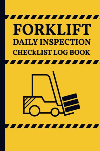 Forklift Daily Inspection Checklist Log Book: Easy to Use and ...
