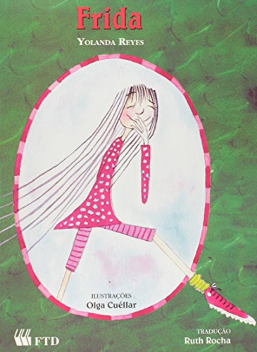 Frida (Em Portuguese do Brasil) by Yolanda Reyes | Goodreads