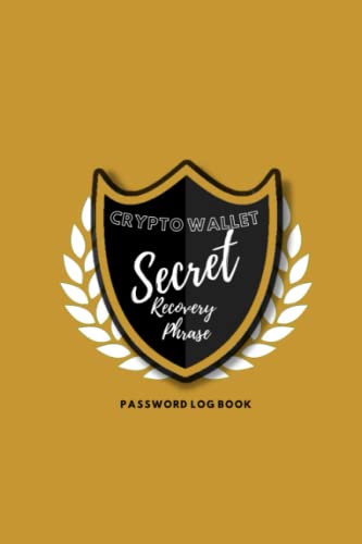 Crypto Wallet Secret Recovery Phrase: Password Keeper logbook, Bitcoin ...