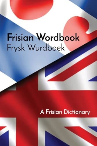 Frisian Wordbook Frysk Wurdboek A Frisian Dictionary The Frisian ...