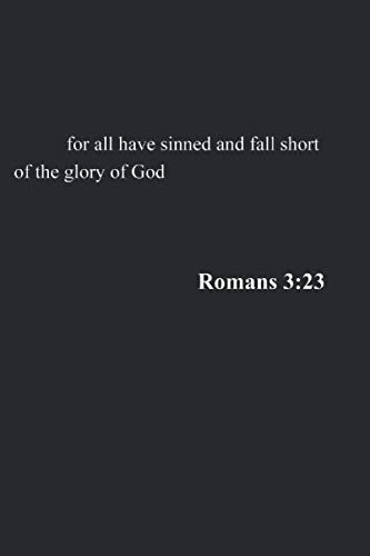 Bible Verse Romans 3:23: Nice Novelty Gift ~ Small Lined Notebook by ...