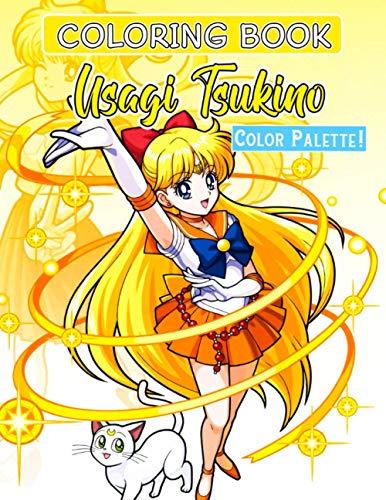 Color Palette! Usagi Tsukino Coloring Book: A special gift for your ...