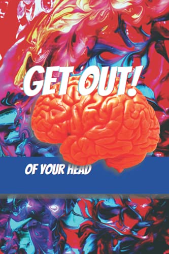 Get Out of Your Head: Cute and Fun notebook, blank lined paper, great ...