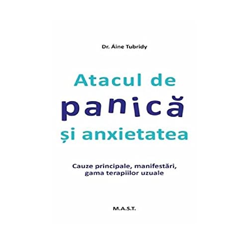 Atacul De Panica Si Anxietatea by Aine Tubridy | Goodreads