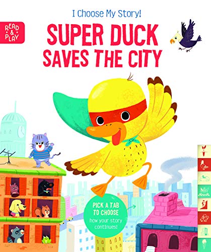 I Choose My Story! Super Duck: Super duck saves the city by YoYo ...