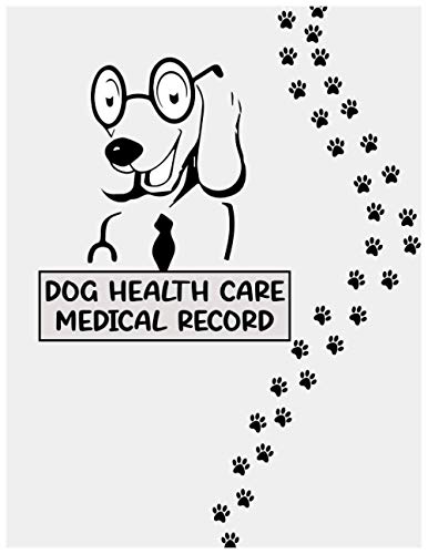 DOG HEALTH CARE, MEDICAL RECORD: Canine health record, Dog care ...