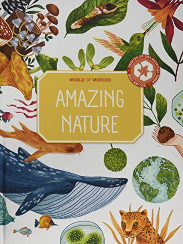 Amazing Nature (World of Wonder) by Yoyo Books | Goodreads