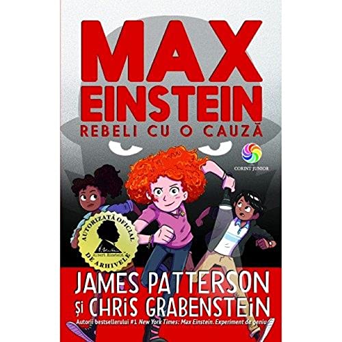 Max Einstein. Rebeli Cu O Cauza by James Patterson | Goodreads