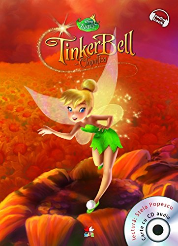 Disney - Tinkerbell. Clopotica + CD audio (lectura: Stela Popescu ...