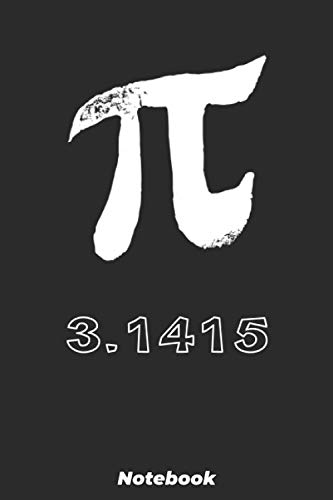 Pi Day Notebook: 3.1415 Funny Pi Day journal / 6x9 inch Daily Planner ...
