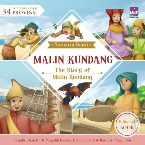 Malin Kundang (Seri Cerita Rakyat 34 Provinsi) by Dian Kristiani | Goodreads