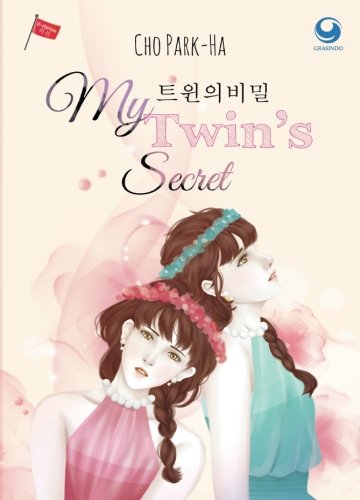 My Twin`s Secret (Indonesian Edition) by Cho Park-Ha | Goodreads