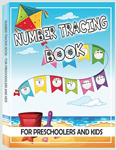 Number Tracing Book for Preschoolers and Kids: Trace Numbers Practice ...