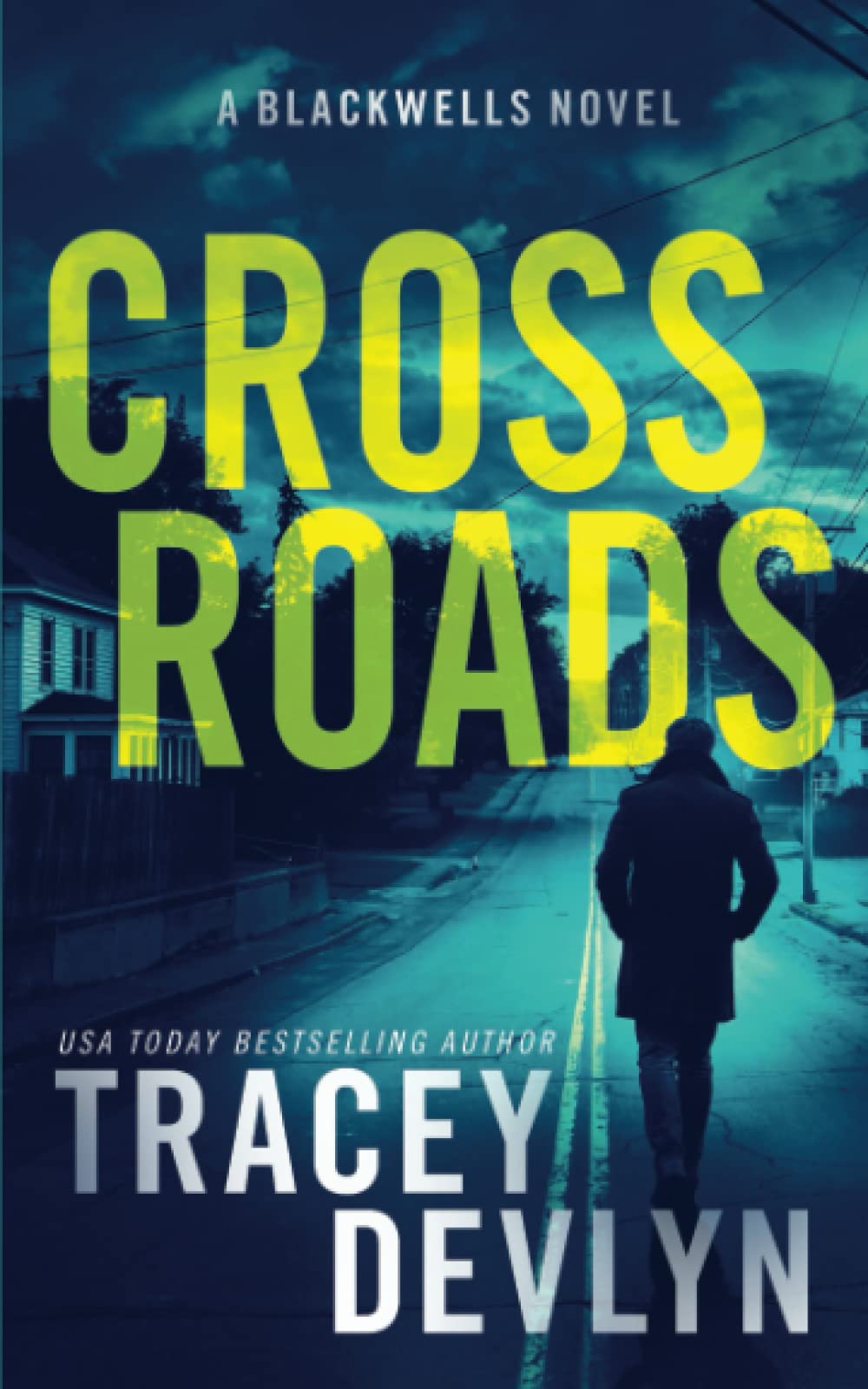 Cross Roads (The Blackwells #3) by Tracey Devlyn | Goodreads