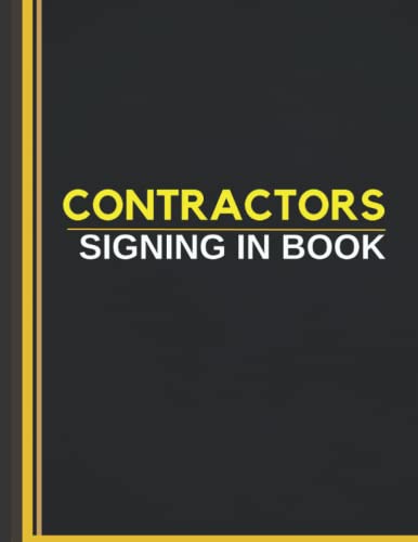 Contractors Signing In Book: Visitor Book and Contractor Sign In and ...