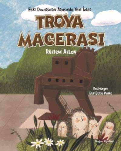 Troya Macerası (Turkish Edition) by Rüstem Aslan | Goodreads