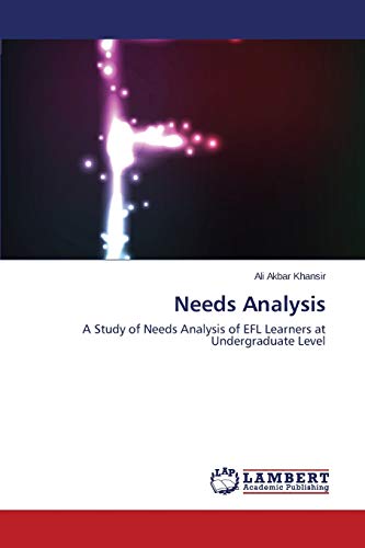 Needs Analysis: A Study of Needs Analysis of EFL Learners at ...
