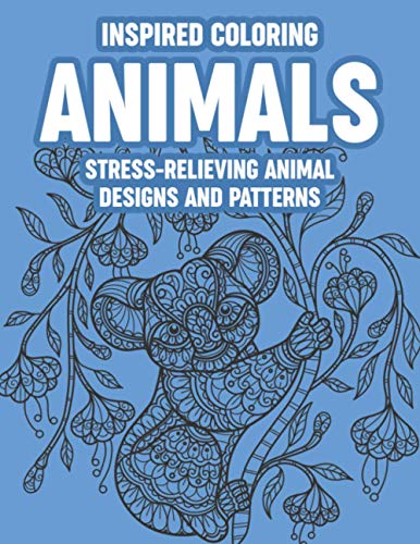 Inspired Coloring Animals Stress-Relieving Animal Designs And Patterns ...