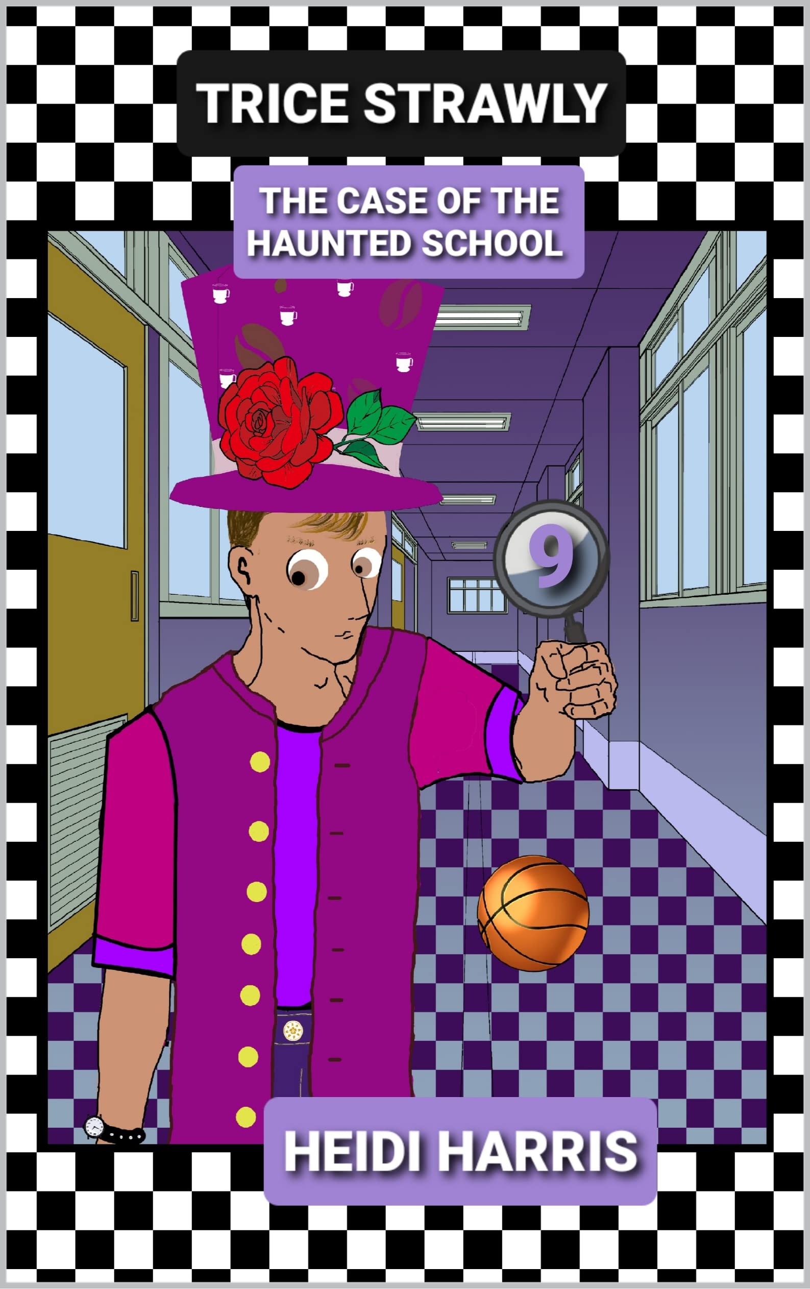 The Case of the Haunted School (Trice Strawly Book 9) by Heidi Harris ...