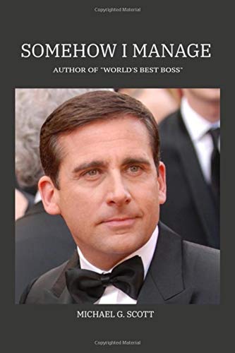 Somehow I Manage - Notebook: Author of "The Fundamentals of Business ...