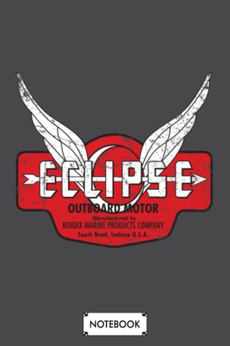 Eclipse Eclipse Outboard Engine Notebook: Diary, 6x9 120 Pages, Lined ...