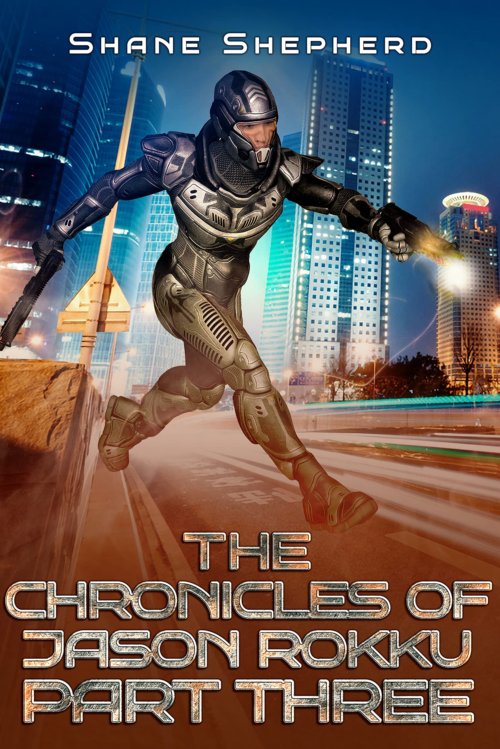 The Chronicles of Jason Rokku Part Three by Shane Shepherd | Goodreads
